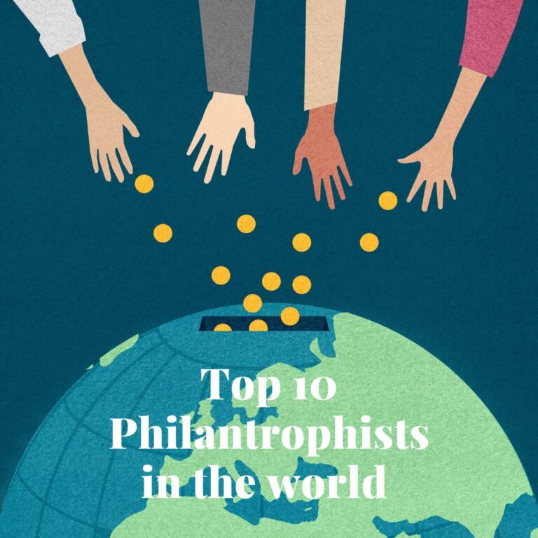 Top 10 Philanthropists In The World →